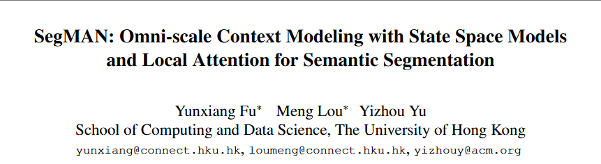 【CVPR2025】计算机视觉|SegMAN：全局&局部特征融合新SOTA！-CSDN博客