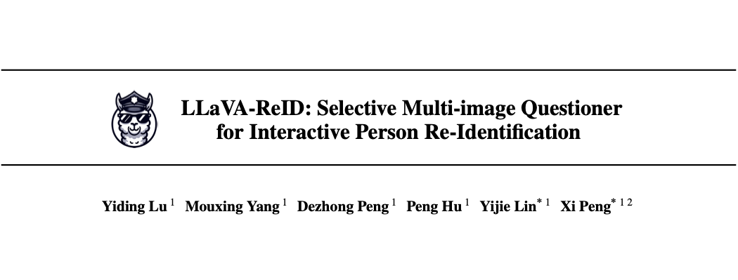 ICML 2025 | AI福尔摩斯来了！LLaVA-ReID多轮发问，行人重识别一步步锁定-CSDN博客