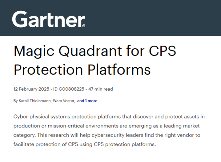 Claroty 获评 2025 年 Gartner® CPS 保护平台魔力象限™领导者_claroty 部署-CSDN博客