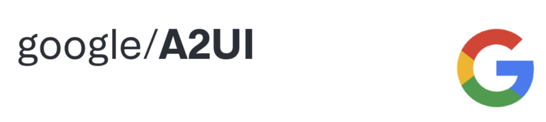 【爆肝整理】Google A2UI协议大揭秘：AI Agent终于学会“说UI的语言“，小白程序员也能快速上手！-CSDN博客