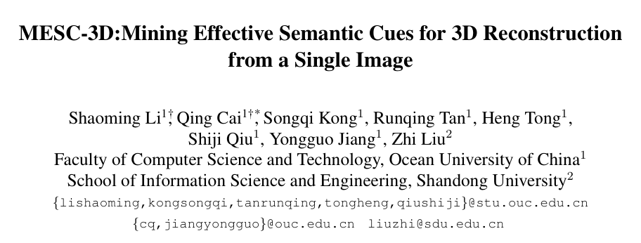 3D重建——MESC-3D:Mining Effective Semantic Cues for 3D Reconstruction from ...