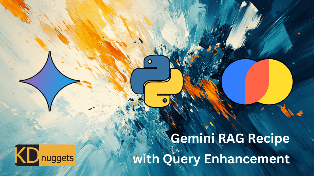 人工智能赋能：基于Gemini与查询增强的RAG系统实现指南_import chunk import chromadb import google as gena-CSDN博客