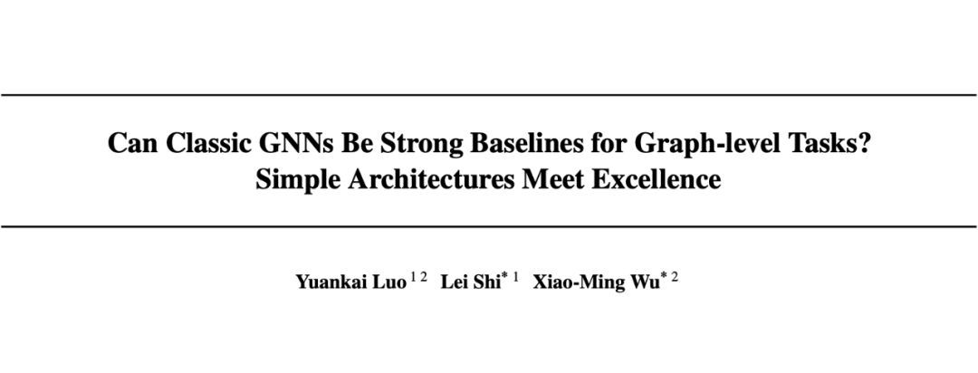 ICML 2025 | 不靠复杂架构，经典GNN再证图级任务强基线地位-CSDN博客