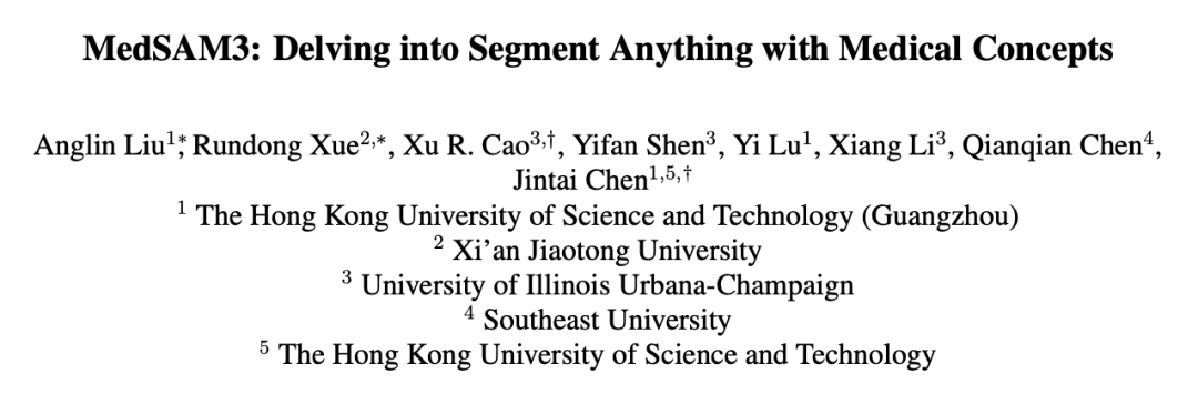 MedSAM-3：让多模态医学影像进入“概念分割时代”-CSDN博客