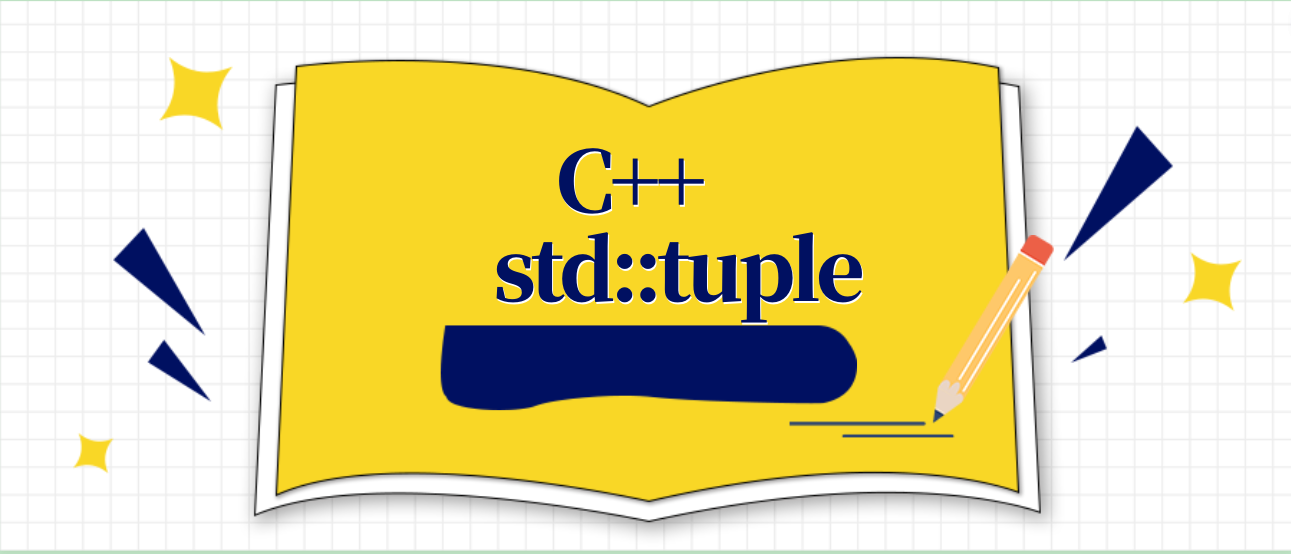 C++中神奇的tuple：详解使用技巧和实例解析-CSDN博客