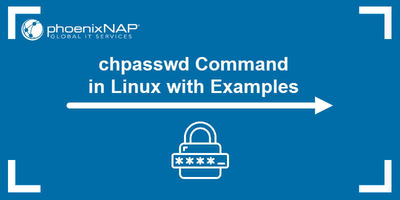 chpasswd Command in Linux with Examples-CSDN博客