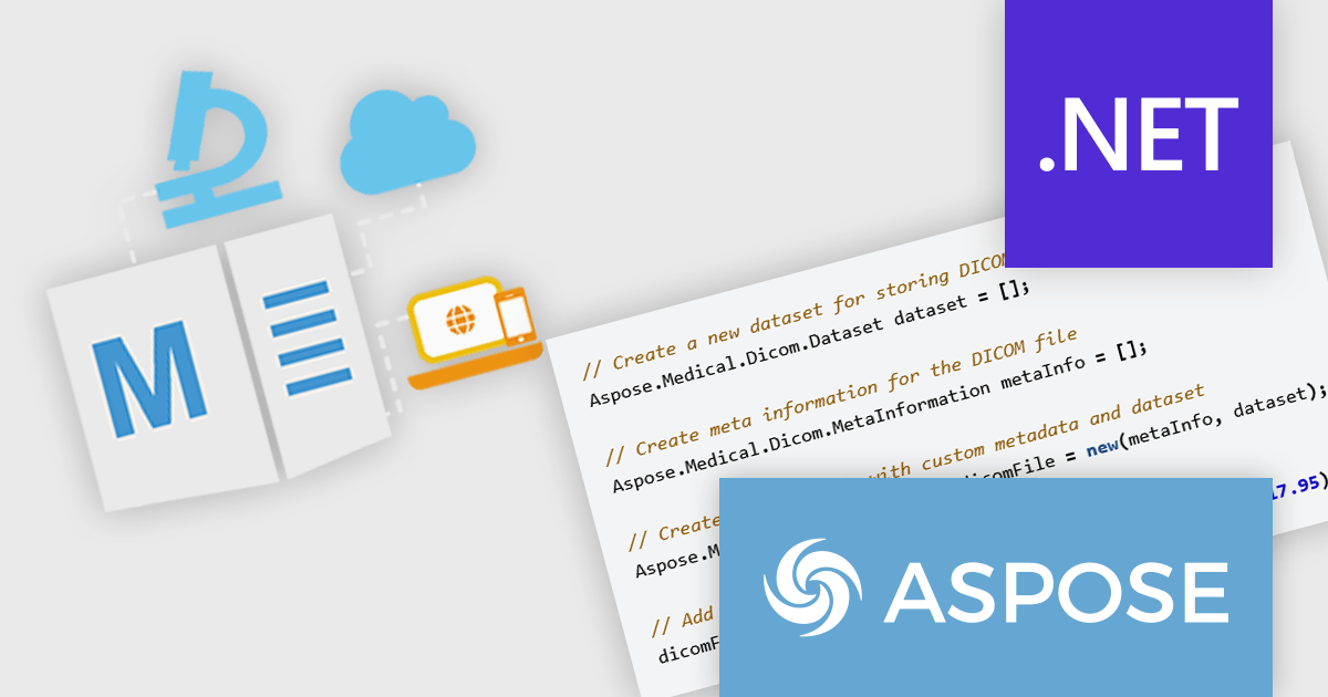 全面支持DICOM处理医学图像-Aspose.Medical for .NET_aspose降噪-CSDN博客